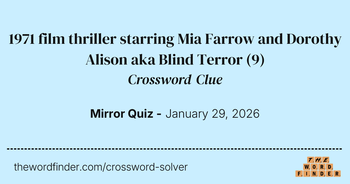 1971 film thriller starring Mia Farrow and Dorothy Alison aka Blind ...