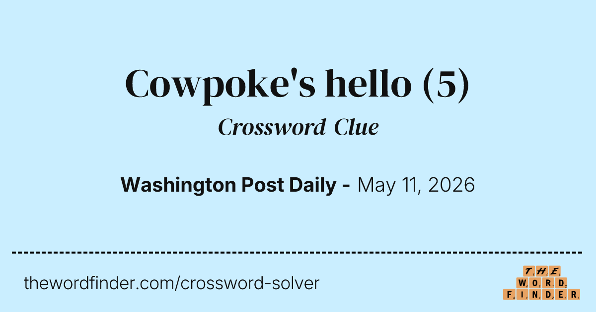 Cowpoke's hello — Crossword Clue