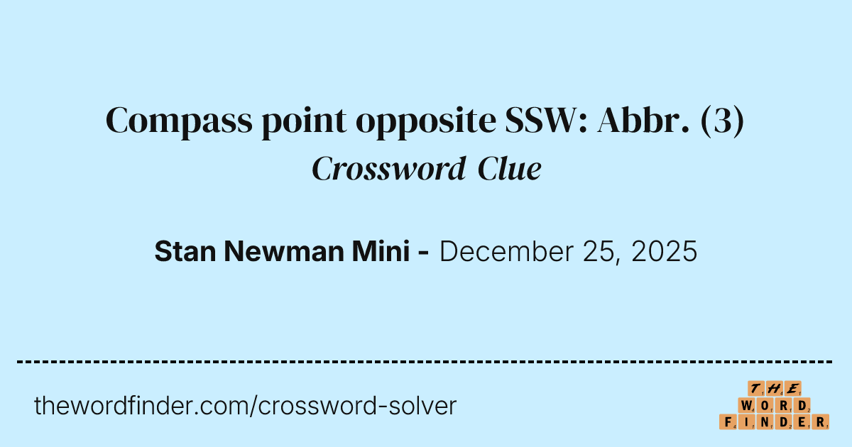 Compass point opposite SSW: Abbr. — Crossword Clue