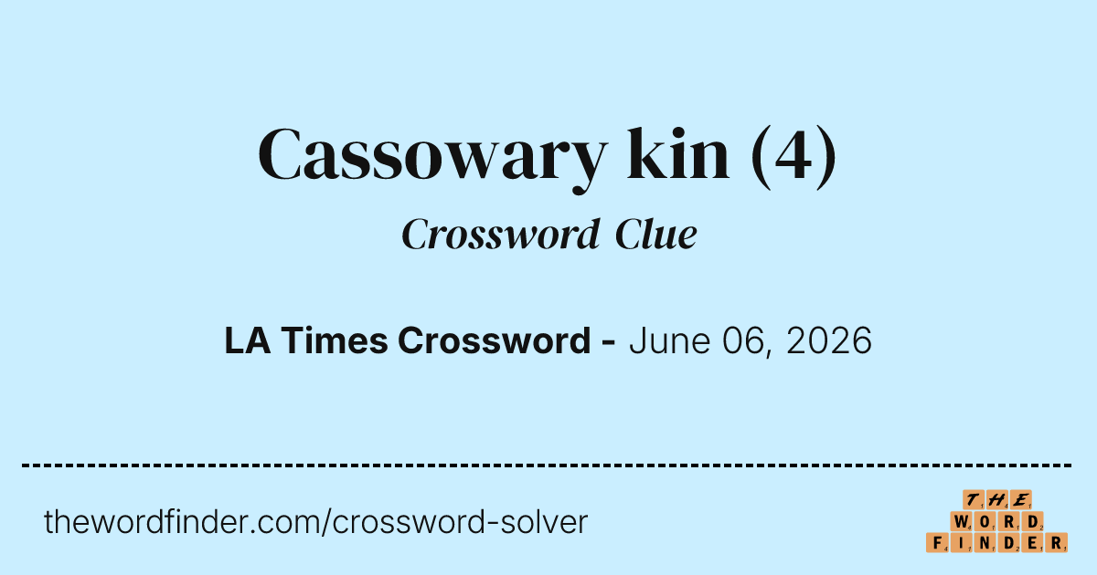 Cassowary kin — Crossword Clue
