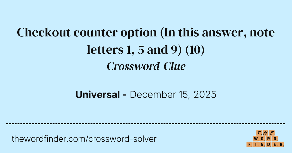 Checkout counter option (In this answer, note letters 1, 5 and 9 ...