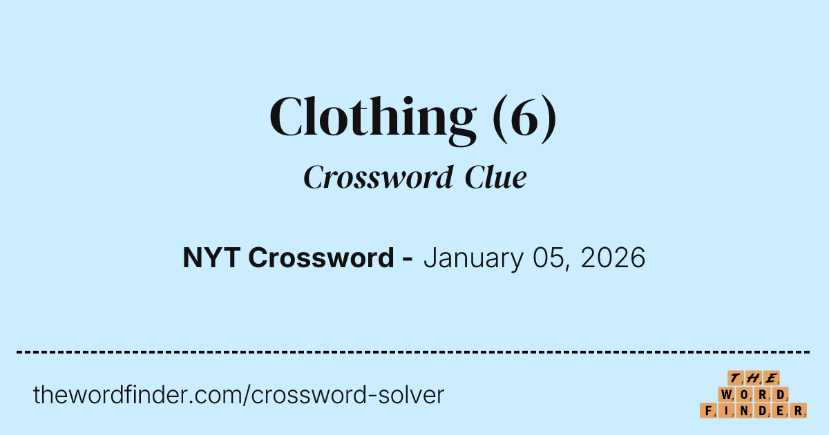 Clothing — Crossword Clue