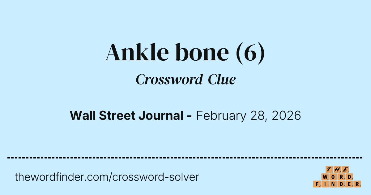 Ankle bone — Crossword Clue
