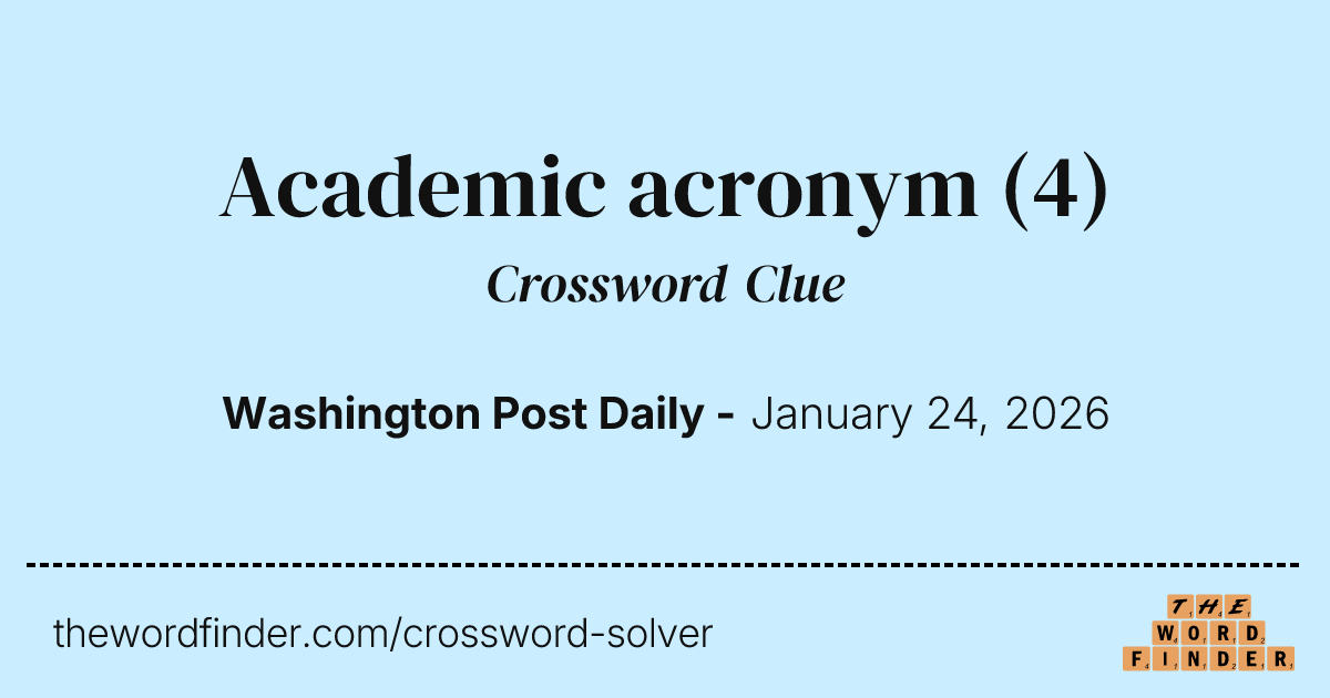 Academic acronym — Crossword Clue