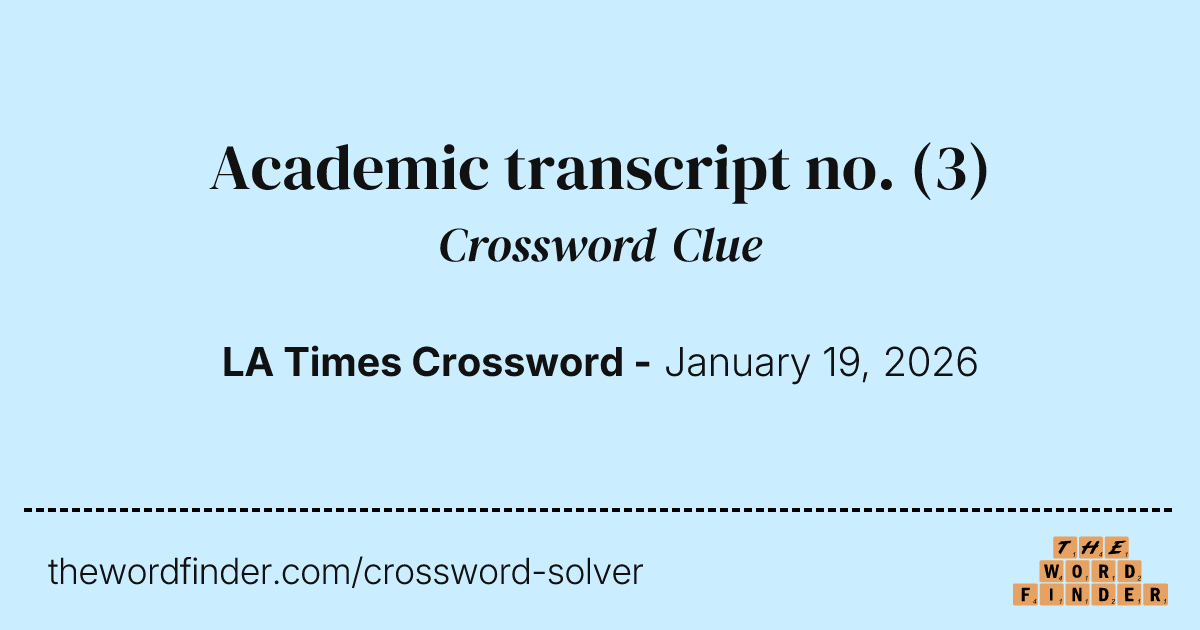 Academic transcript no. — Crossword Clue