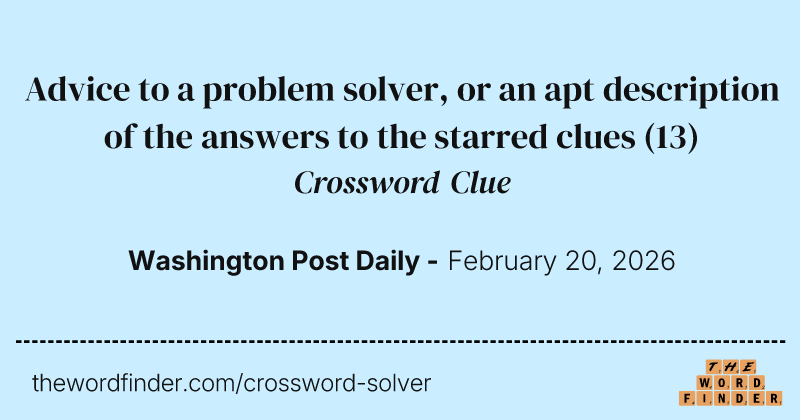Advice to a problem solver, or an apt description of the answers to the ...