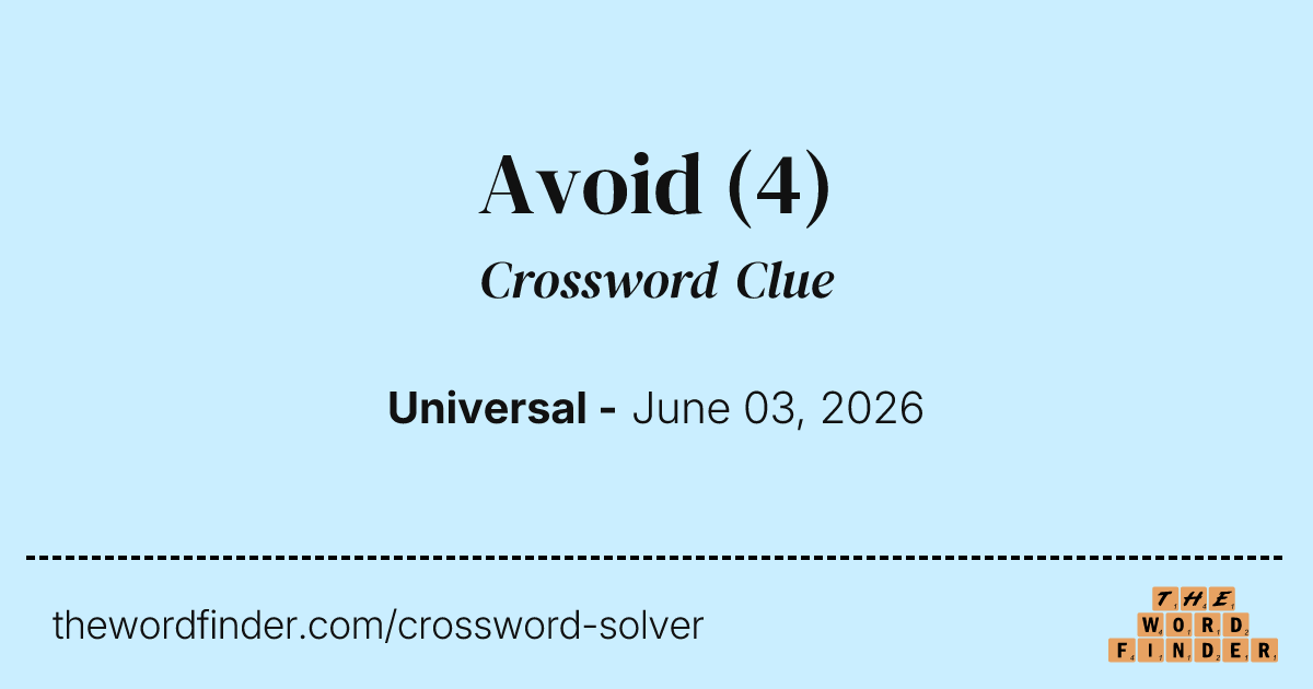 Avoid — Crossword Clue