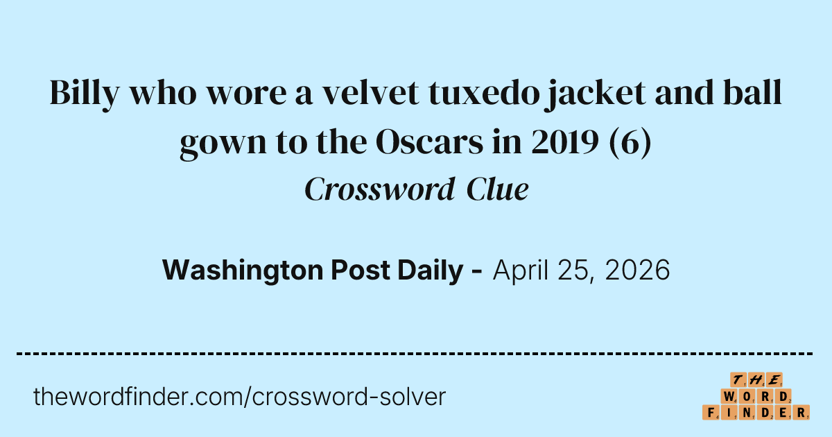 Billy who wore a velvet tuxedo jacket and ball gown to the Oscars in ...