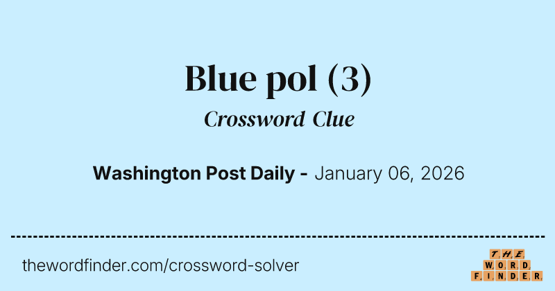 Blue pol — Crossword Clue