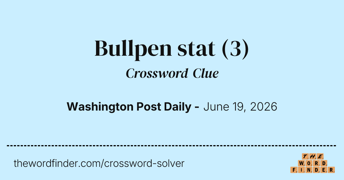 Bullpen stat — Crossword Clue
