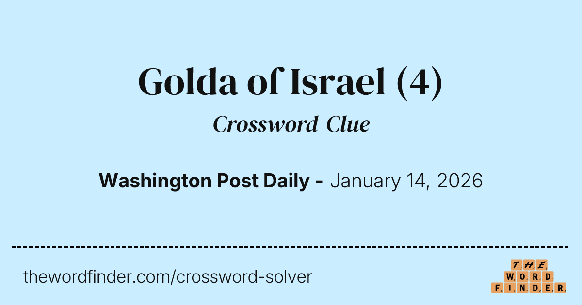 Golda of Israel — Crossword Clue