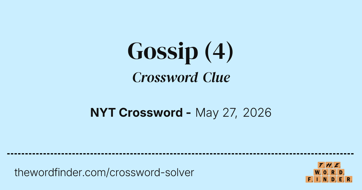 Gossip — Crossword Clue