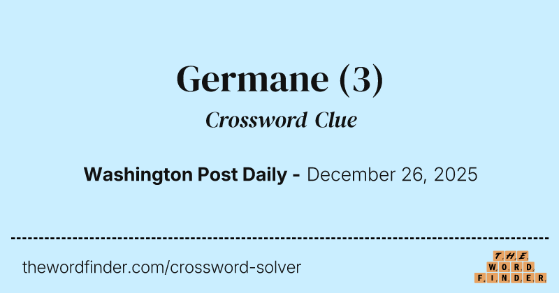 Germane — Crossword Clue