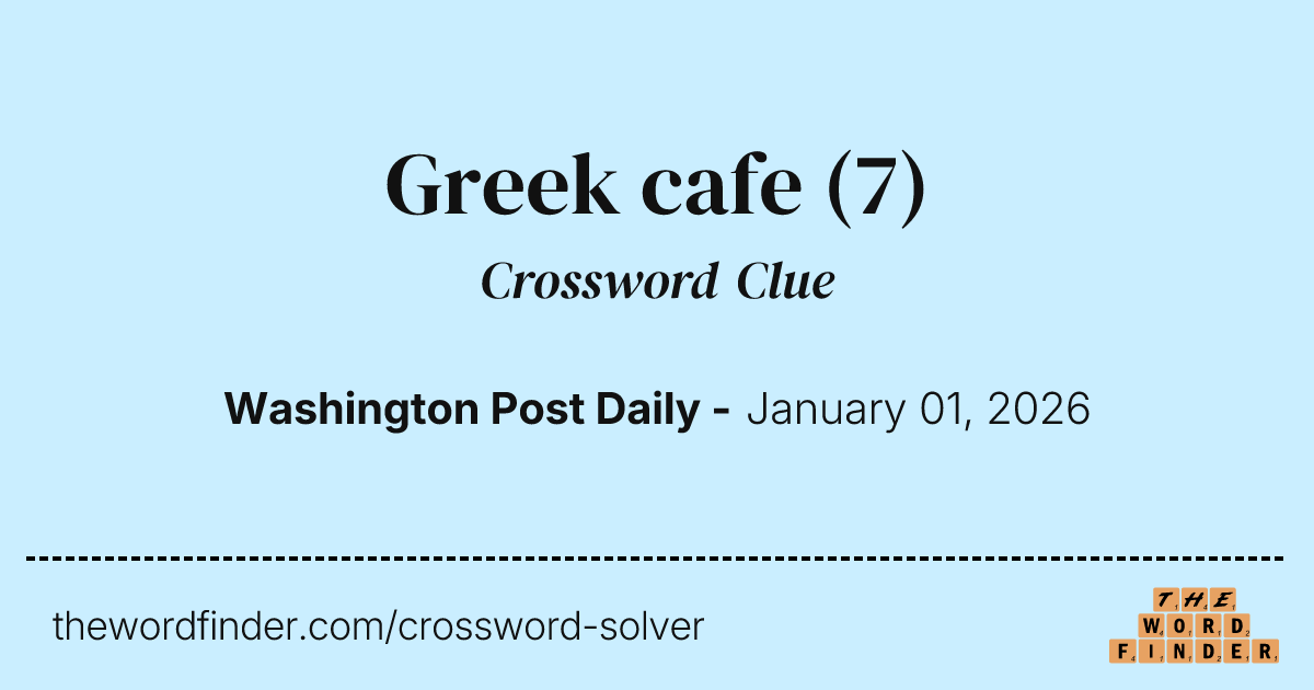 Greek cafe — Crossword Clue