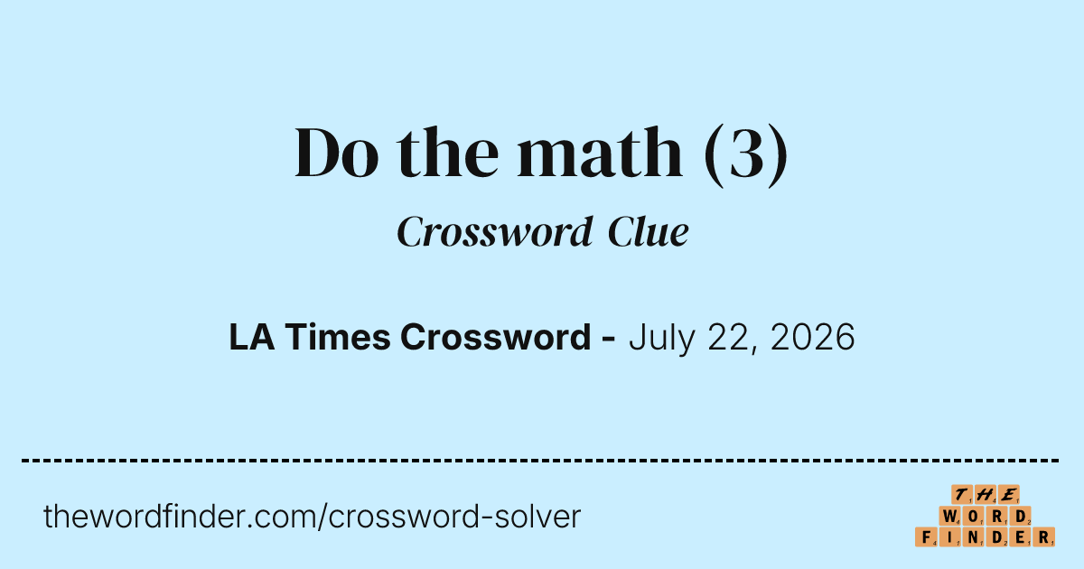 Do the math — Crossword Clue