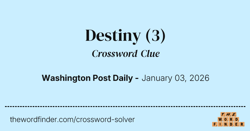 Destiny — Crossword Clue