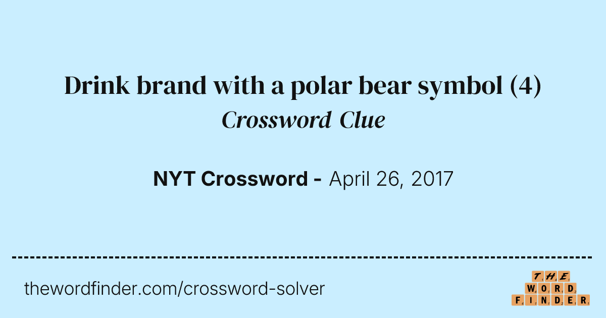 Drink brand with a polar bear symbol — Crossword Clue