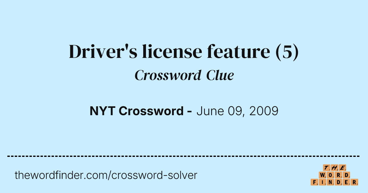 Driver's license feature — Crossword Clue