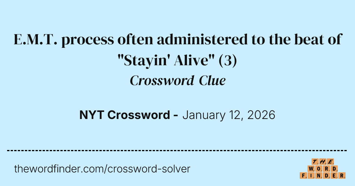 E.M.T. process often administered to the beat of "Stayin' Alive ...