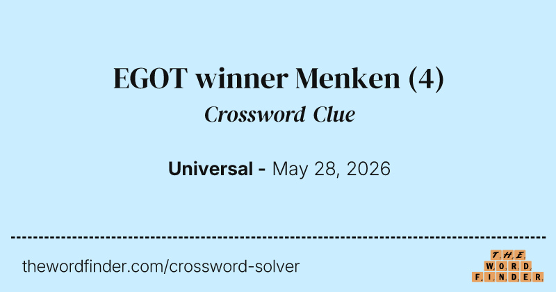 EGOT winner Menken — Crossword Clue