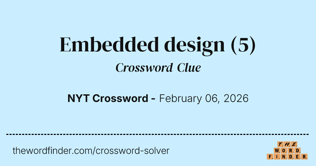 Embedded design — Crossword Clue