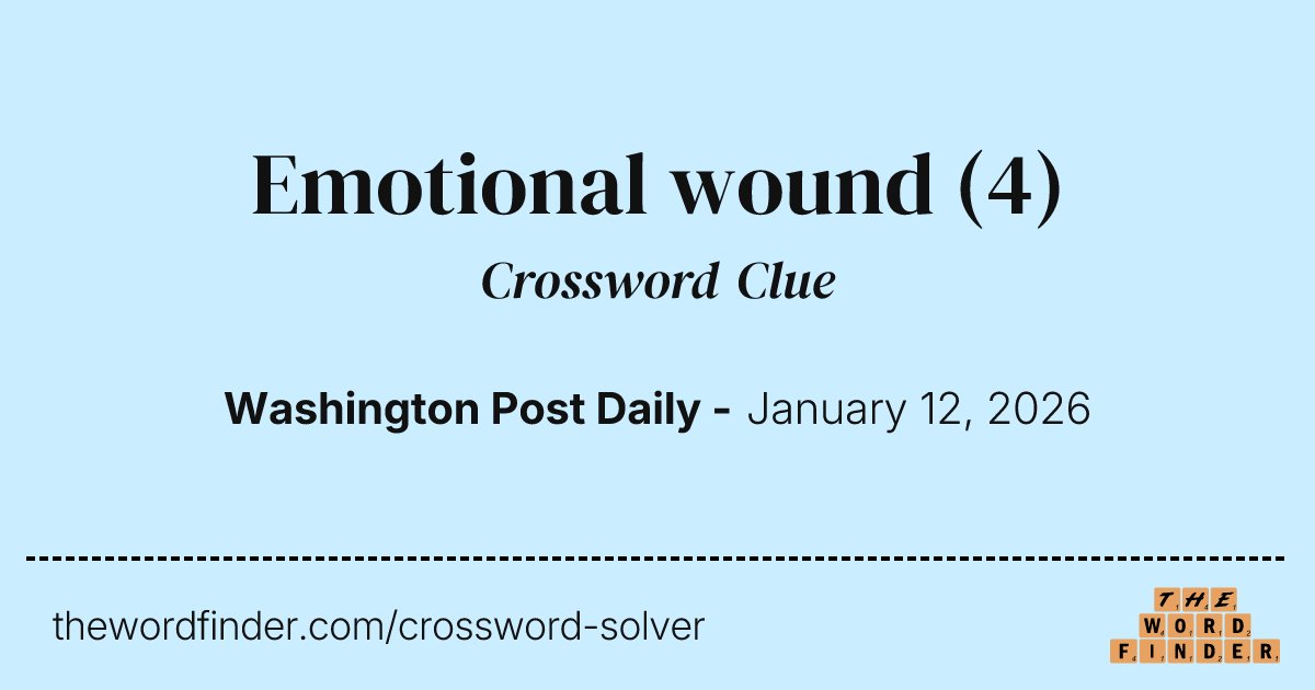 Emotional wound — Crossword Clue