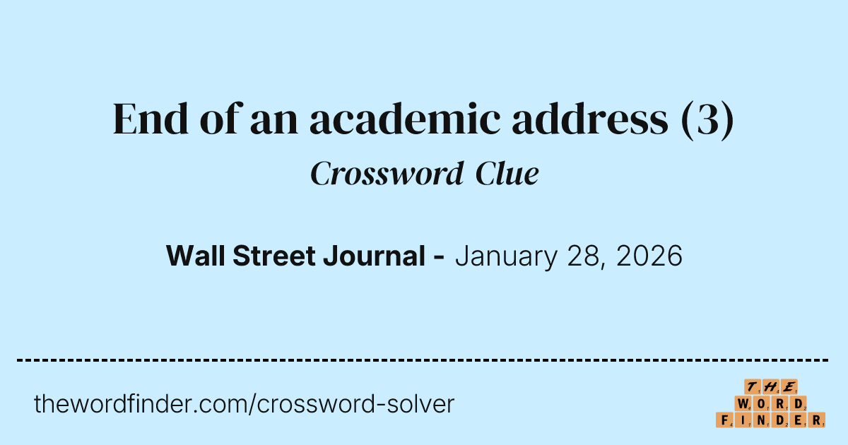 End of an academic address — Crossword Clue