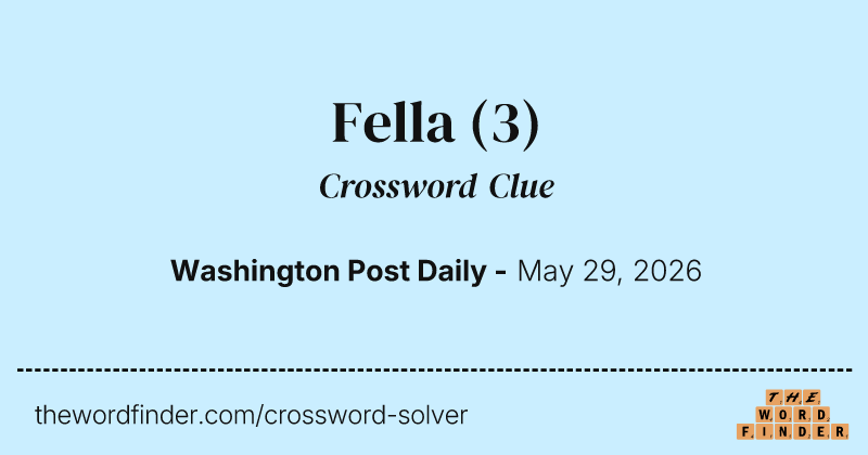 Fella — Crossword Clue