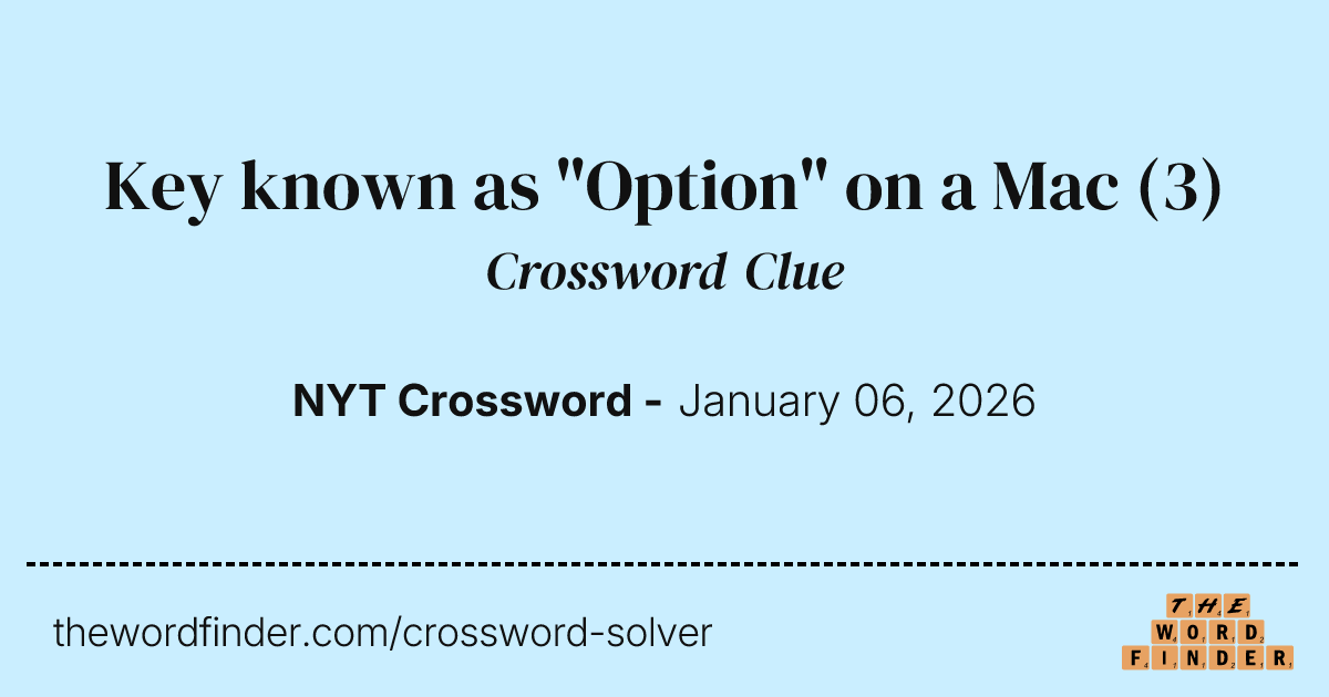 Key known as "Option" on a Mac — Crossword Clue