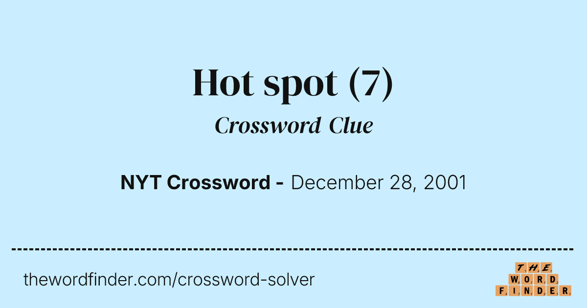 Hot spot — Crossword Clue