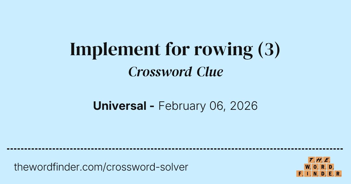 Implement for rowing — Crossword Clue