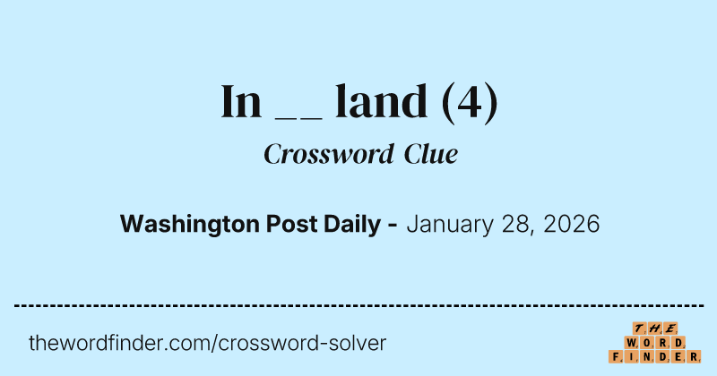 In __ land — Crossword Clue
