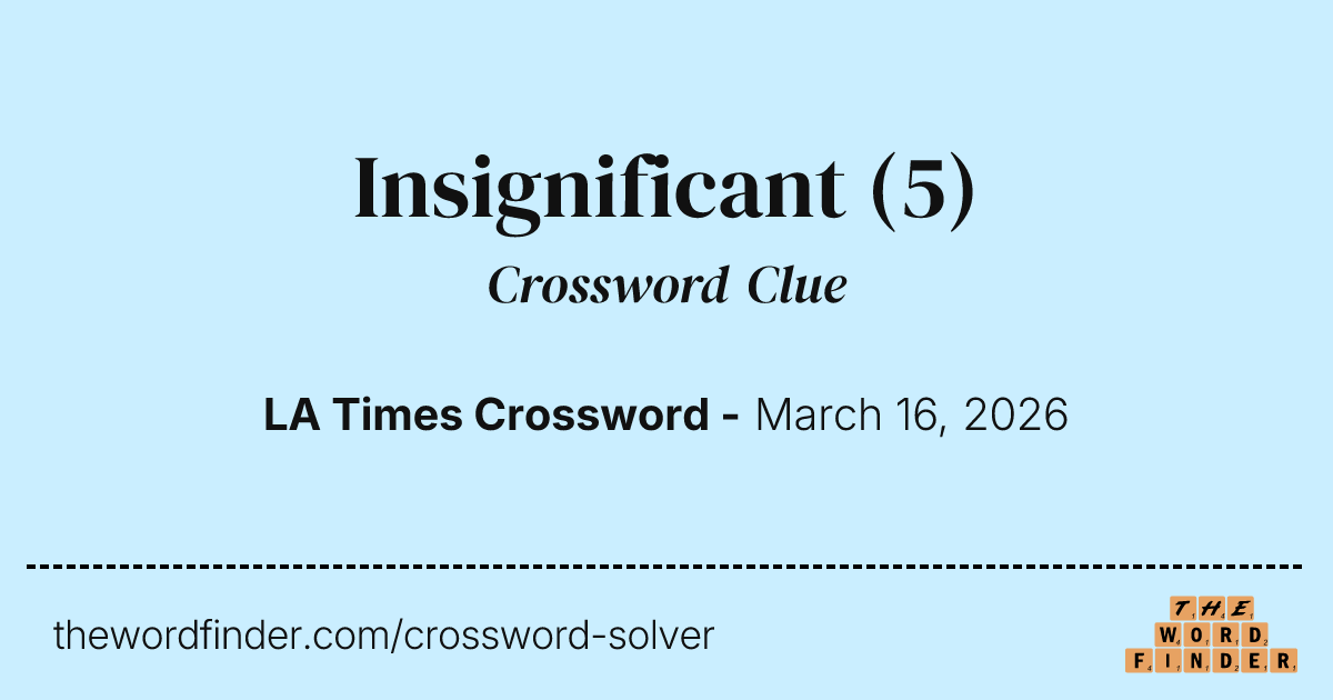 Insignificant — Crossword Clue