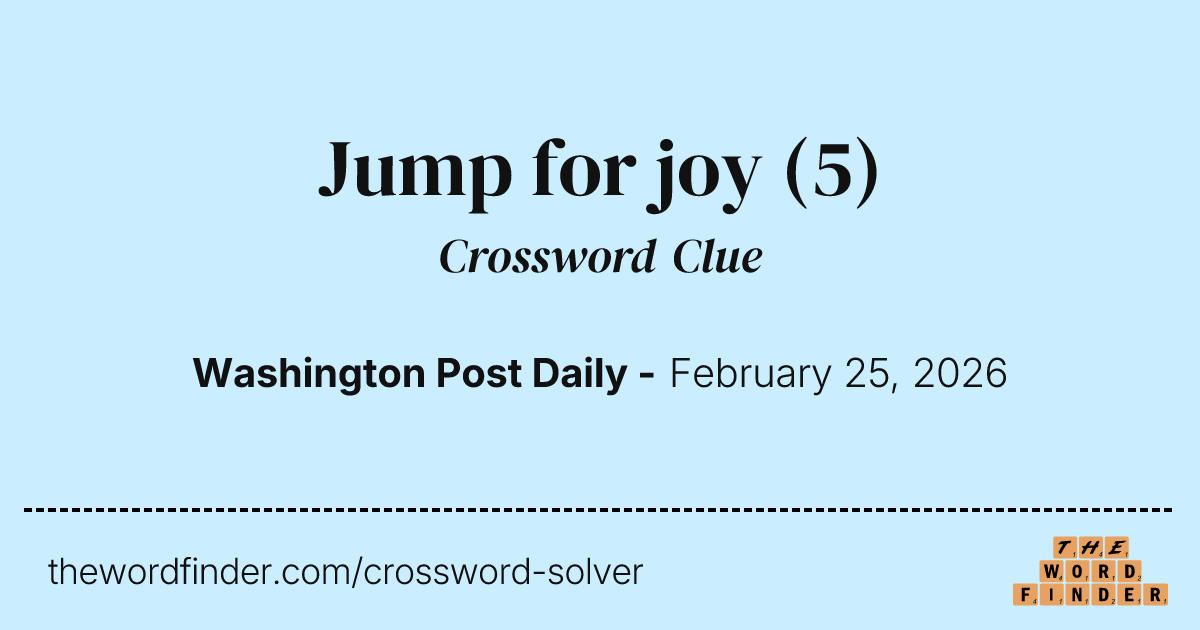 Jump for joy — Crossword Clue
