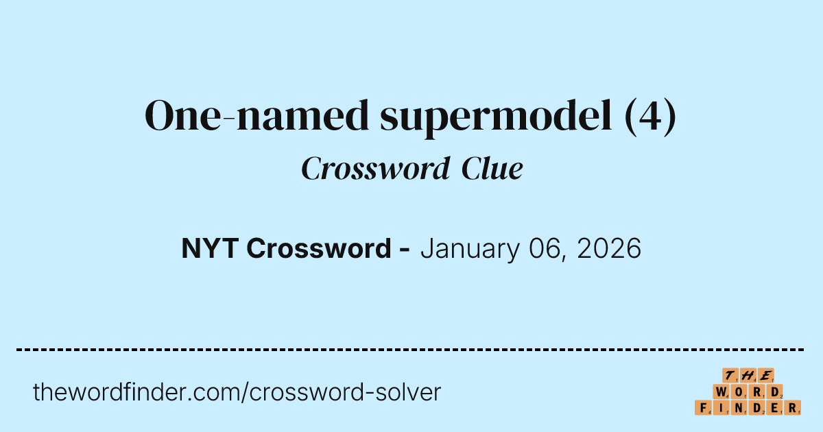 One-named supermodel — Crossword Clue