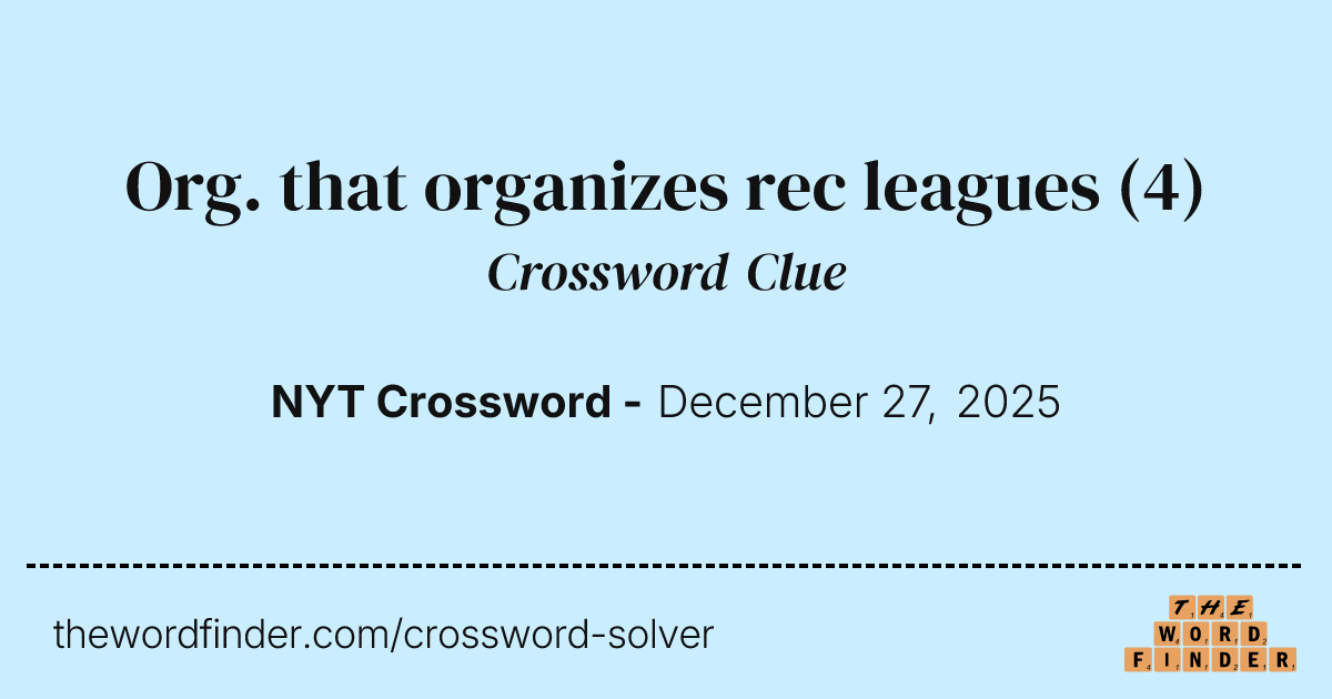 Org. that organizes rec leagues — Crossword Clue