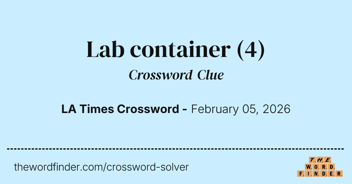 Lab container — Crossword Clue