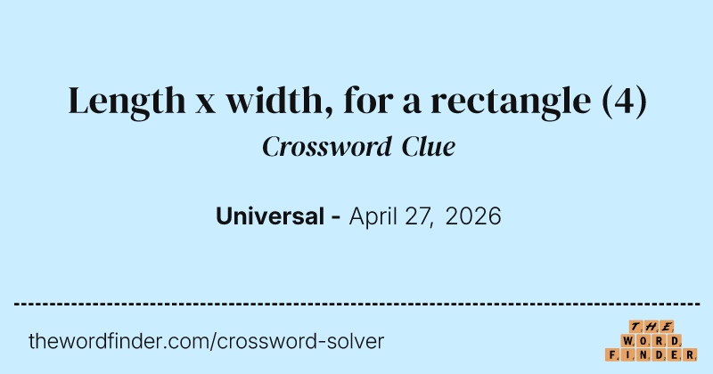 Length x width, for a rectangle — Crossword Clue