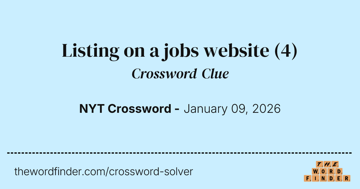 Listing on a jobs website — Crossword Clue