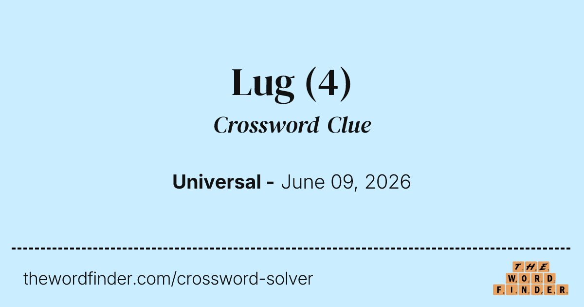 Lug — Crossword Clue