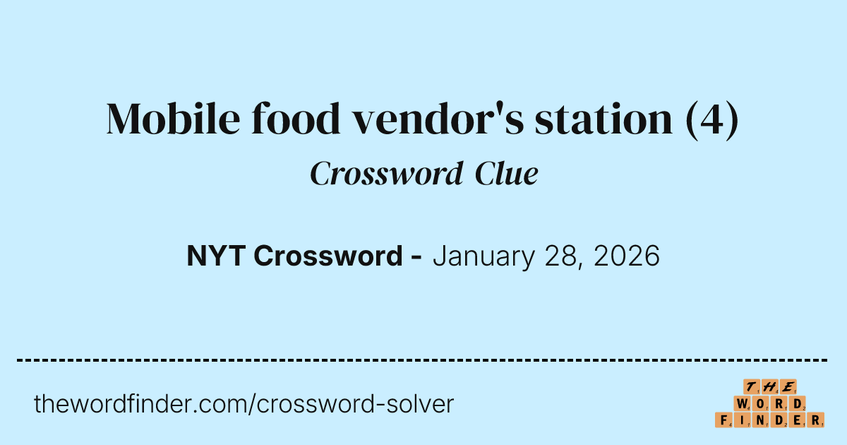 Mobile food vendor's station — Crossword Clue