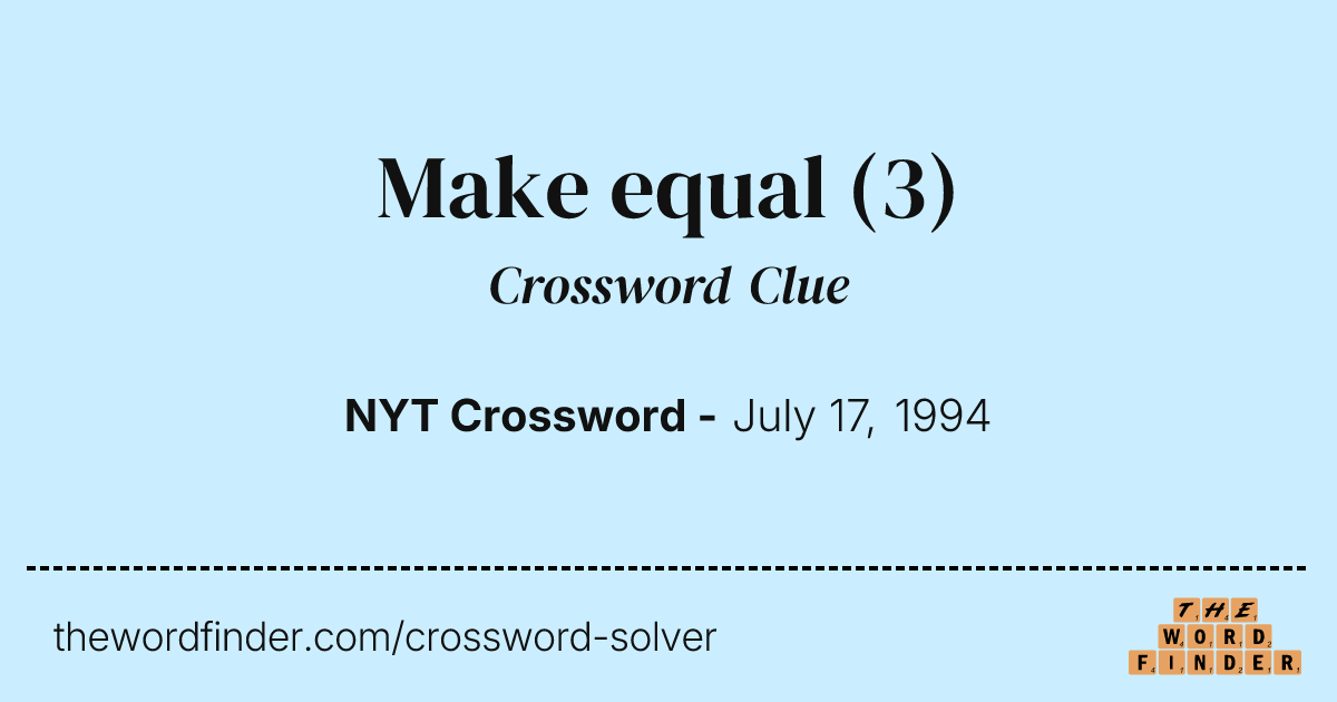 Make equal — Crossword Clue