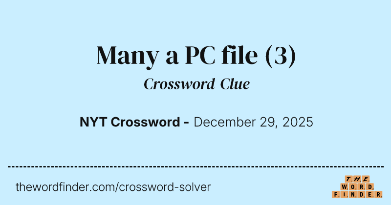 Many a PC file — Crossword Clue