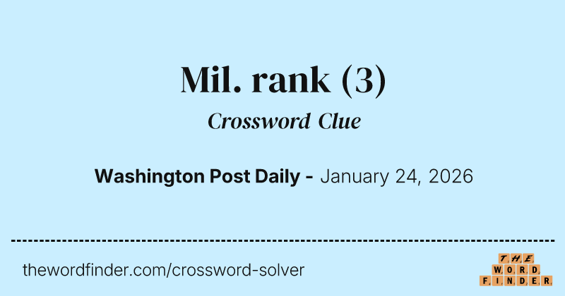 Mil. rank — Crossword Clue