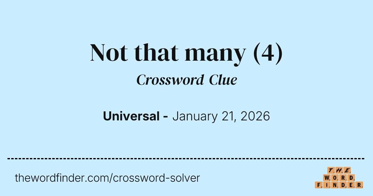 Not that many — Crossword Clue
