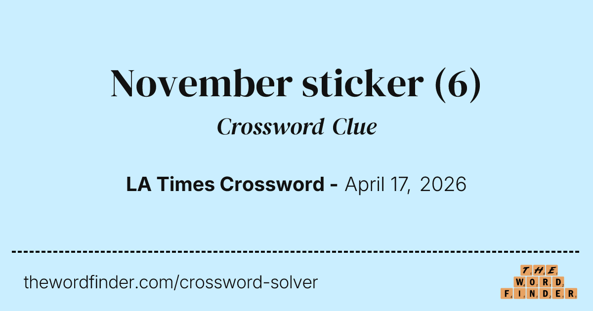 November sticker — Crossword Clue
