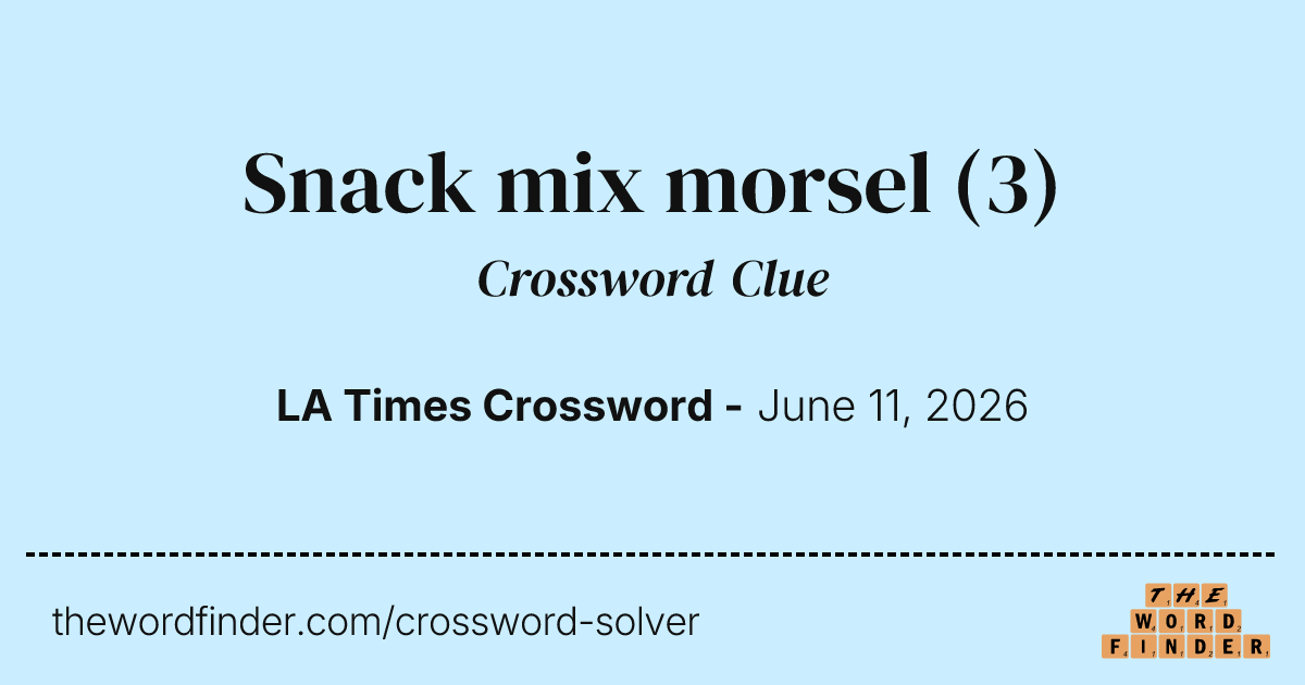 Snack mix morsel — Crossword Clue