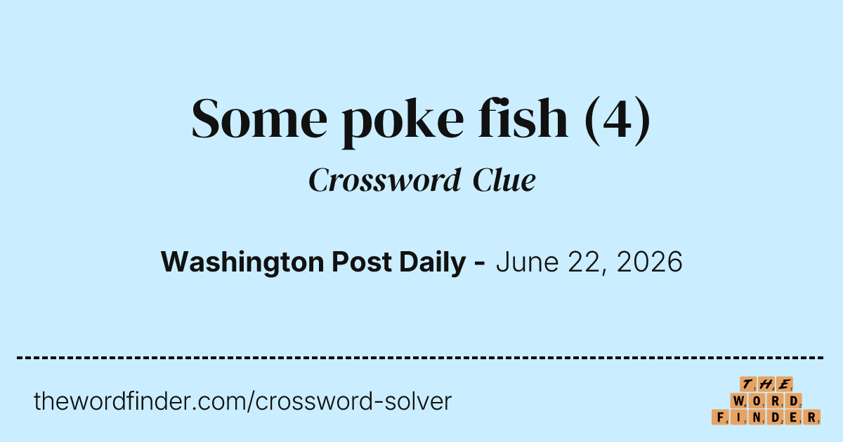 Some poke fish — Crossword Clue