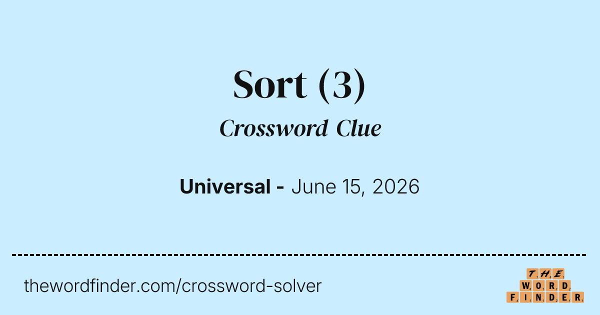 Sort — Crossword Clue