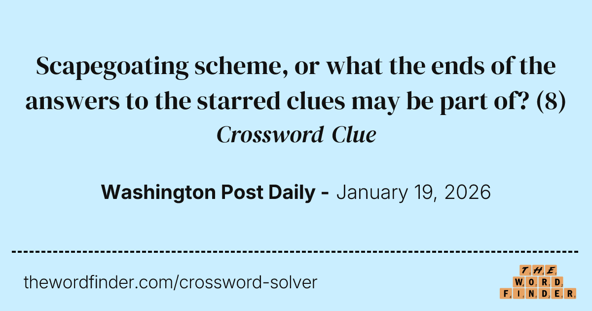 Scapegoating scheme, or what the ends of the answers to the starred ...